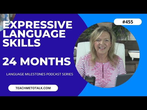 Expressive Language Milestones by 24 Months | teachmetotalk | Speech Therapy for Toddlers
