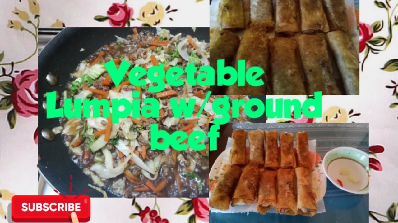 Vegetable Lumpia w/ground beef