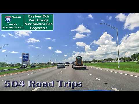 ⁴ᴷ Road Trip #1117- I-95 S - Florida Mile 266-237 | Daytona Bch/Port Orange/New Smyrna Bch/Edgewater