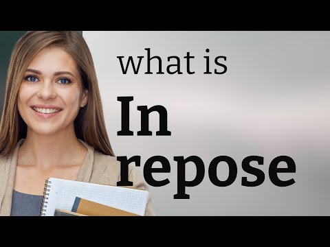 Understanding "In Repose": A Deep Dive into English Phrases