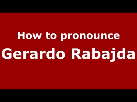 How to pronounce Gerardo Rabajda (Spanish/Argentina) - PronounceNames.com