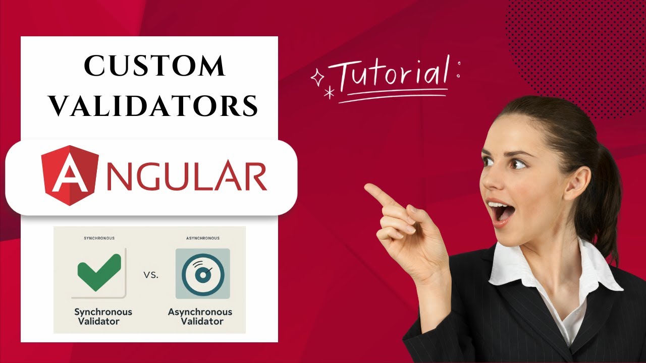 Custom Form Validators in Angular | Sync & Async Validation with API Example