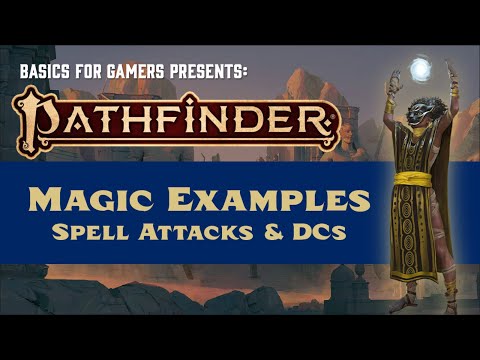 Pathfinder (2e) Magic Examples: Calculating Spell Attack Bonuses and DCs