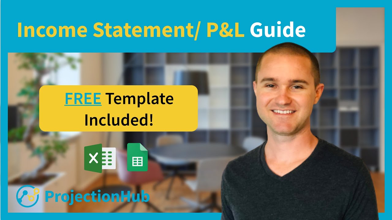 How to Make an Income Statement or P&L - FREE Spreadsheet Template Included