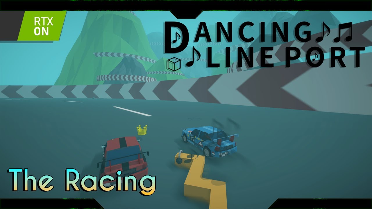 Dancing Line - The Racing (Post Processing)