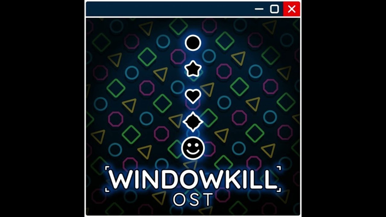 Windowkill OST - Windowshatter