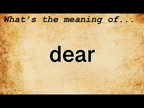 Dear Meaning | Definition of Dear