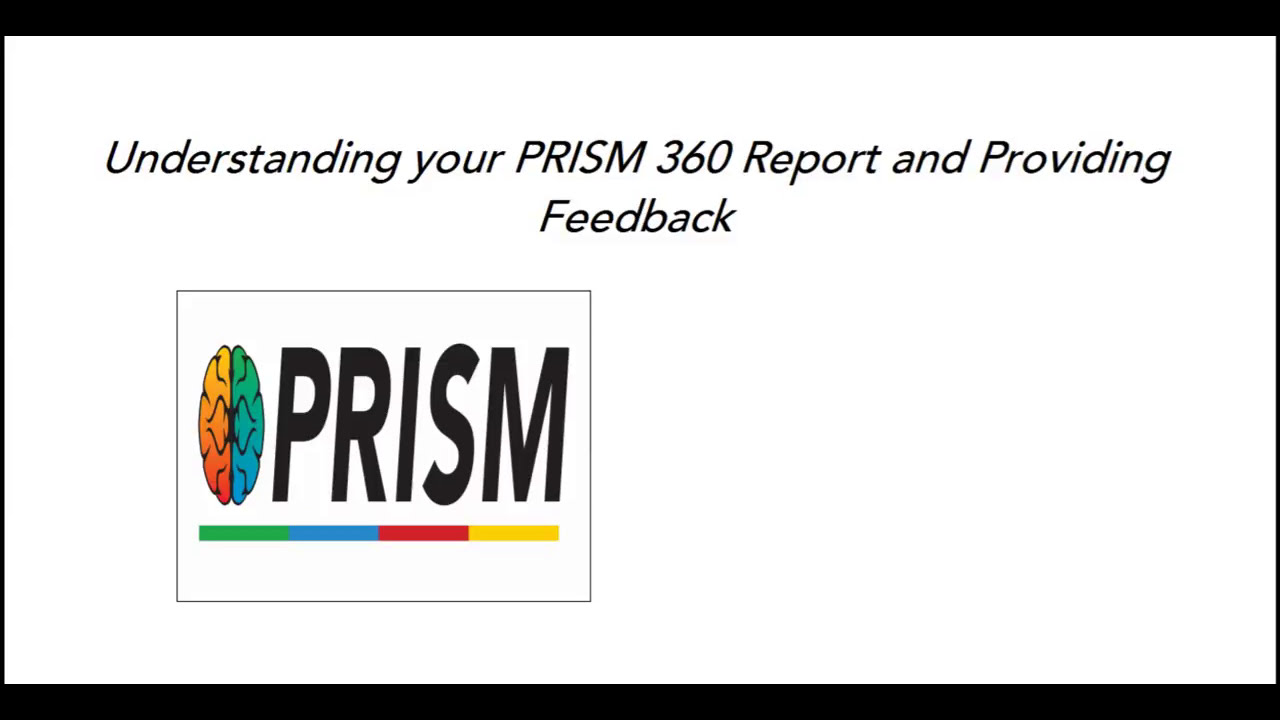 The PRISM 360 - The 360 Report & Feedback