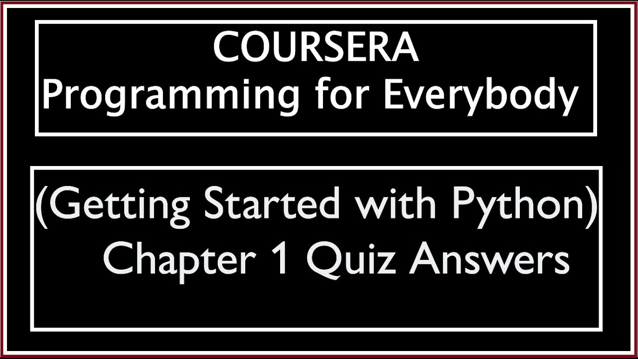 Coursera: Programming for Everybody (Getting Started with Python) Chapter 1 Quiz Answers