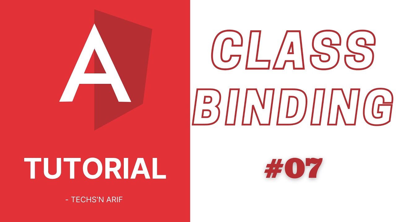 #7. Angular Tutorial - Class Binding | Techs'n Arif