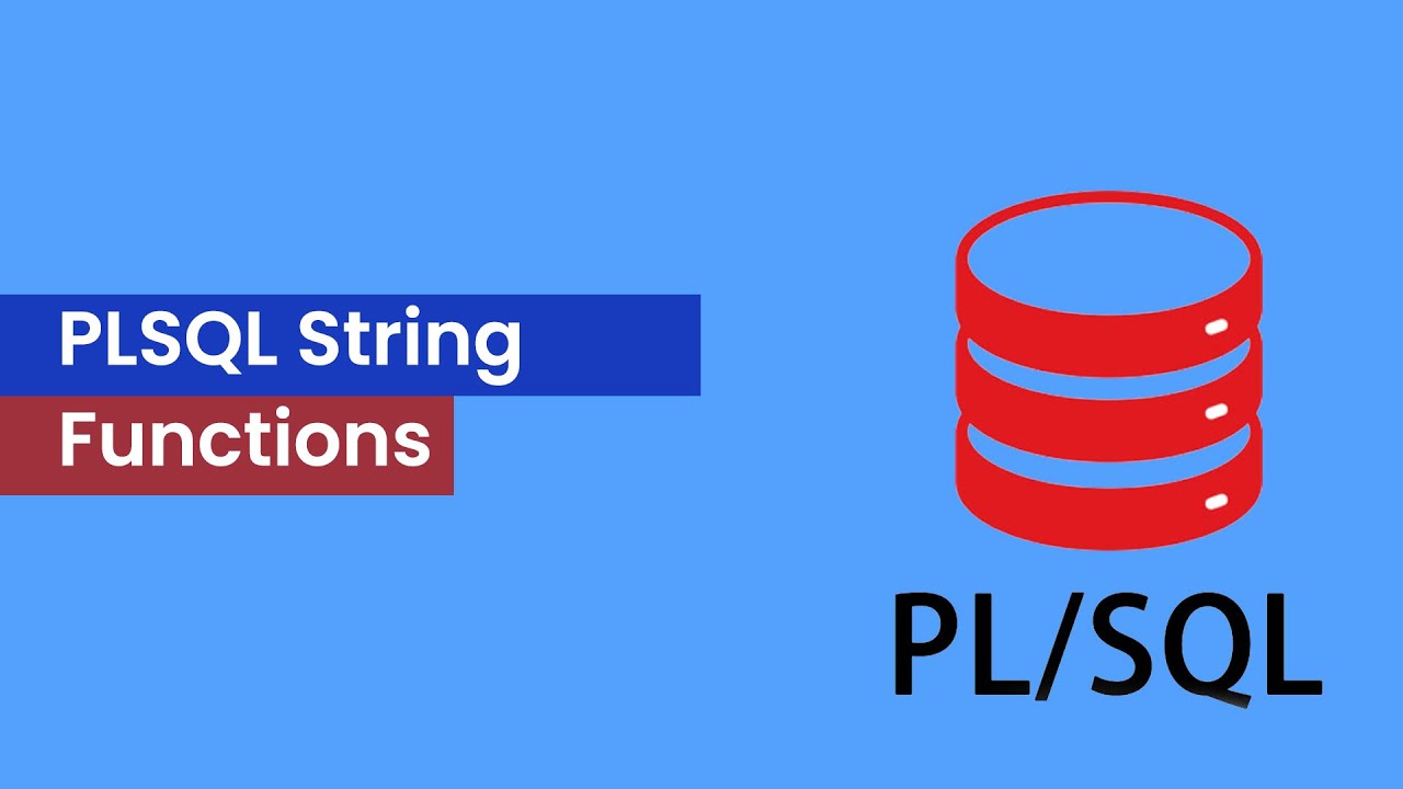 Oracle PLSQL String Functions with Examples | String Functions | GoLogica