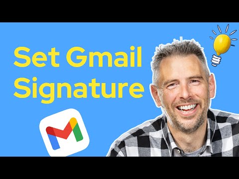 How To Set Your Gmail Signature