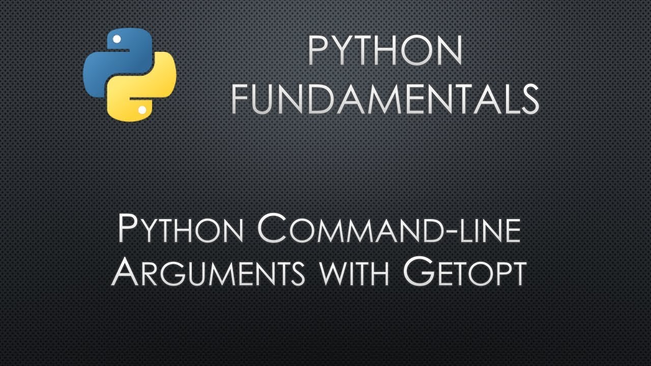 Python Fundamentals: Getopt