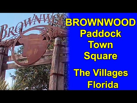 BROWNWOOD PADDOCK SQUARE at The Villages Florida 55+ Community