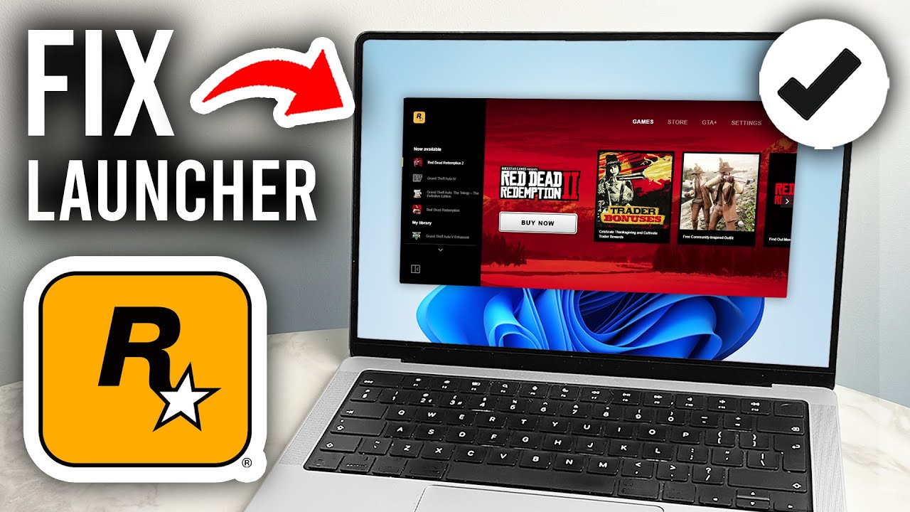 How To Fix Rockstar Games Launcher Not Opening - Step By Step