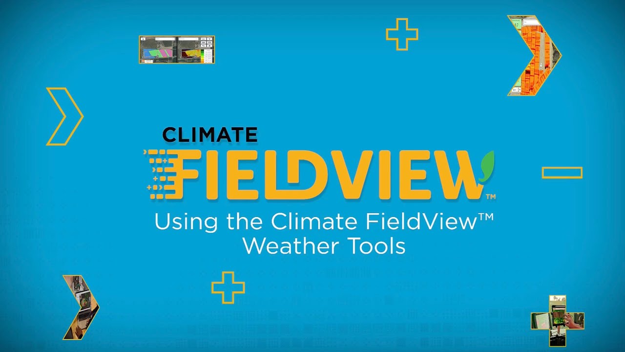 Using the Climate FieldView™ Weather Tools