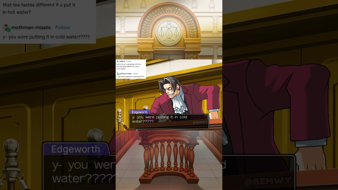 tea tastes DIFFERENT in hot water?! (ace attorney tumblr meme) #youtube #memes #tumblr