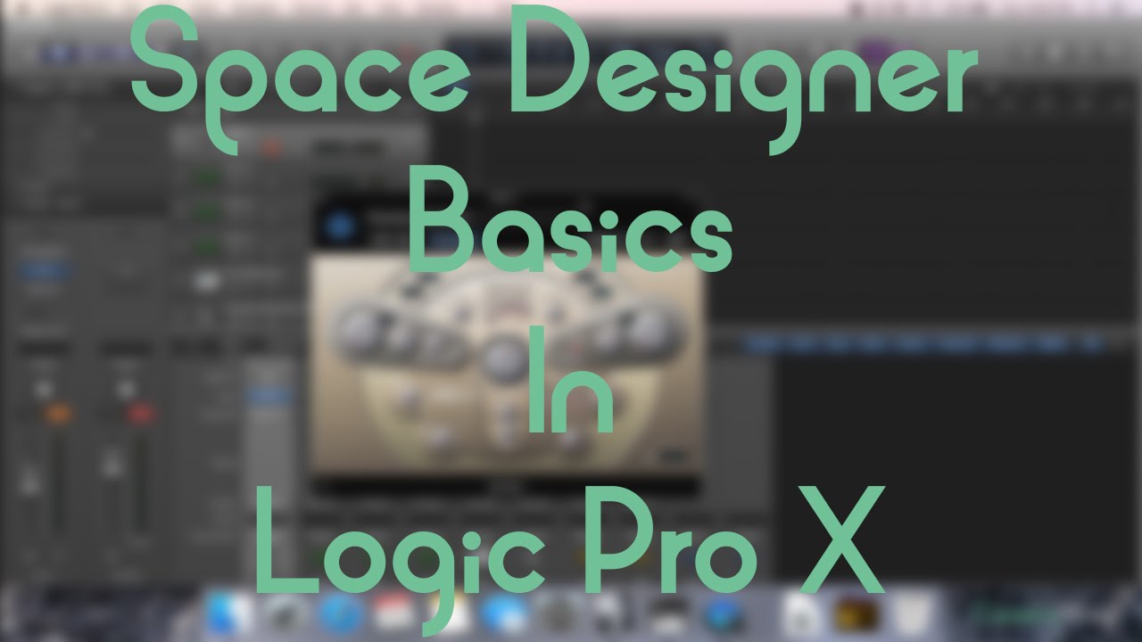 Logic Pro X - Space Designer Basic Tutorial