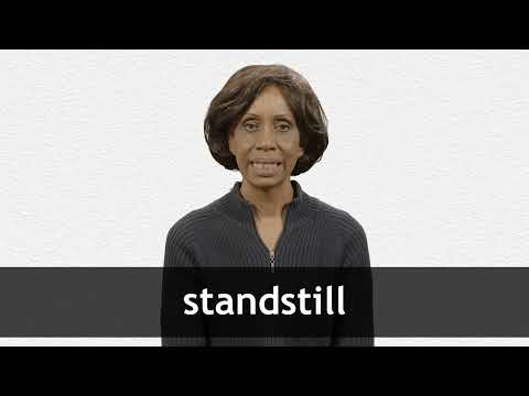 STANDSTILL definition and meaning | Collins English Dictionary