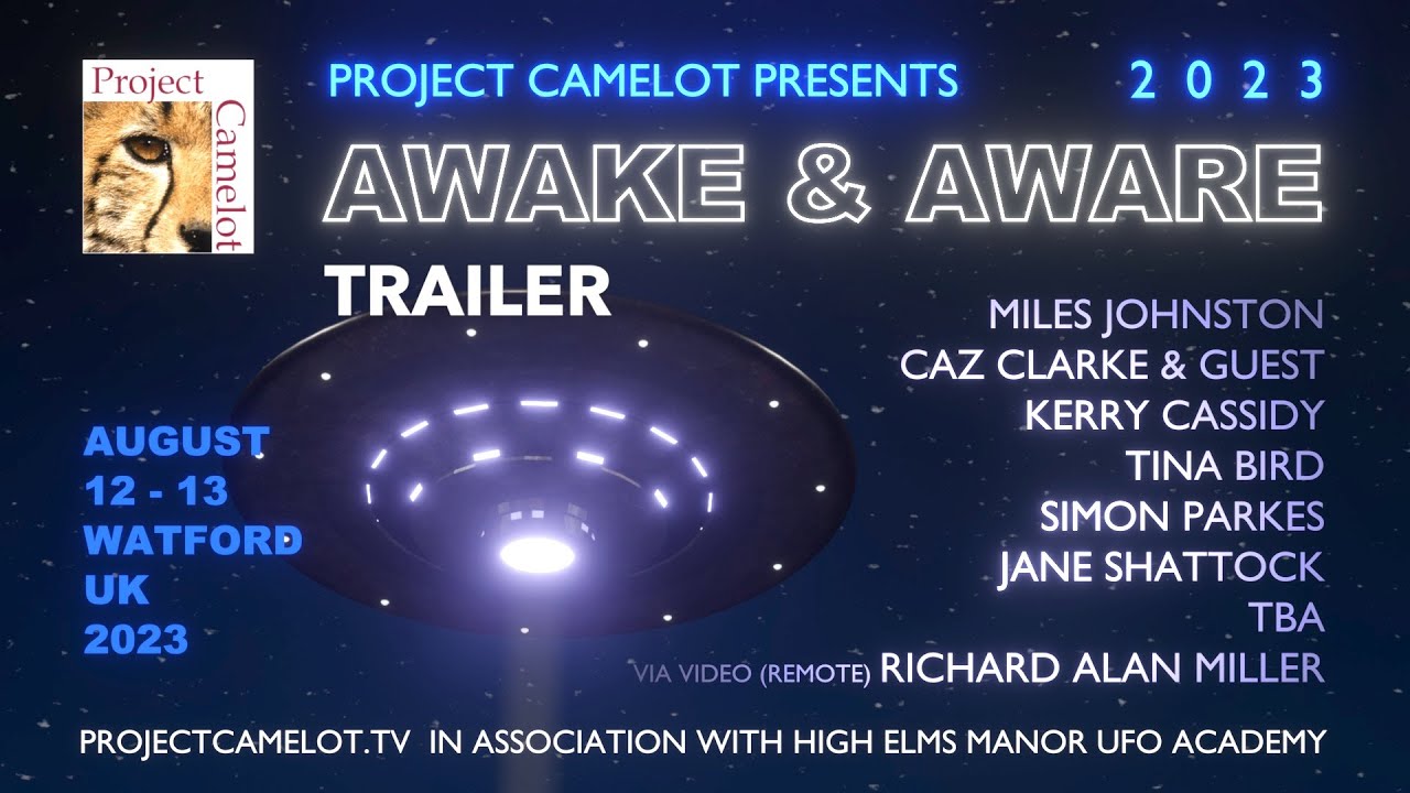AWAKE & AWARE VIDEOS 2023 NOW FREE FOR BOTH MEMBERS AND NON-MEMBERS | PROJECT CAMELOT