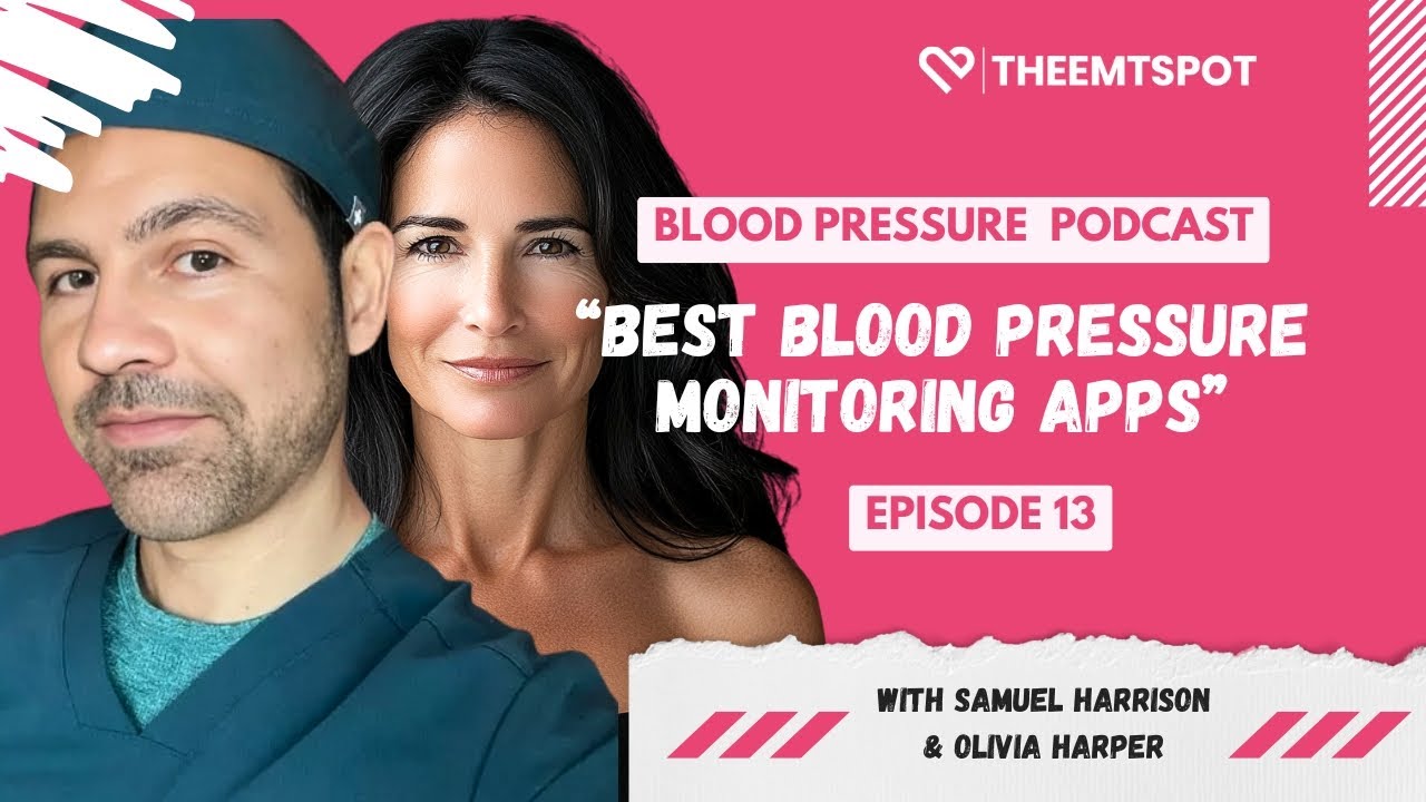 5 Best Apps to Track Your Blood Pressure | TheEMTSpot's PODCAST (EP. 13)