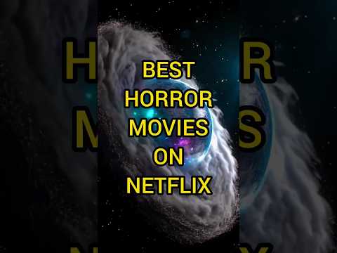 Best Horror Movies on Netflix #shorts #trending #movie #netflix