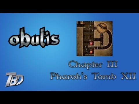 Steam Community :: Video :: Obulis: Chapter III - Pharoh's Tomb XII