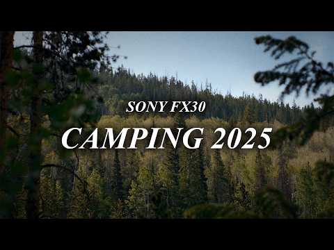 Most Underrated Cinema Camera? Camping Trip With The Sony FX30