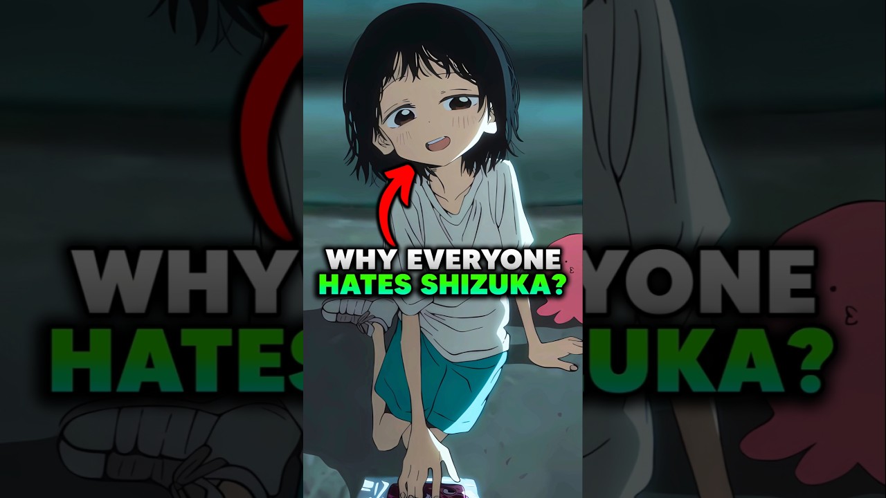 Why Do Fans Hate Shizuka? #takopi