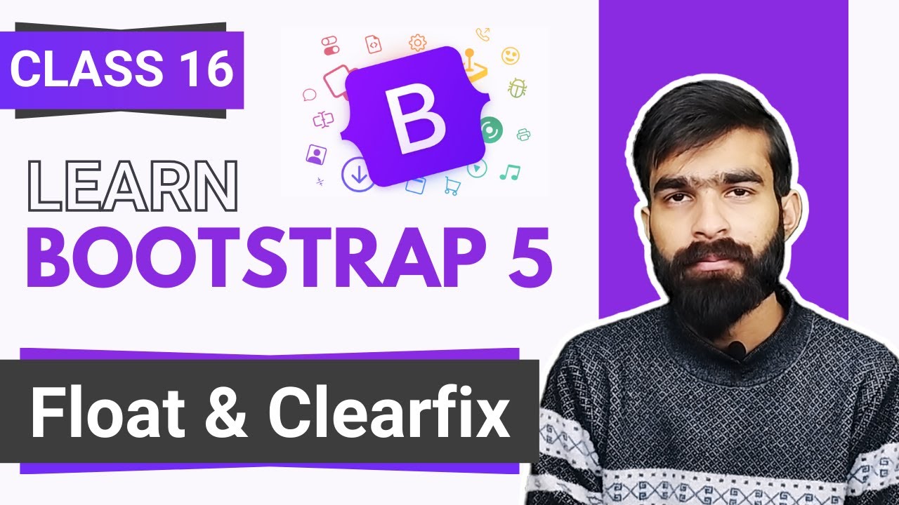 Bootstrap Tutorial: Bootstrap Float & Clearfix Class | Bootstrap full course in Hindi/Urdu| Class 16