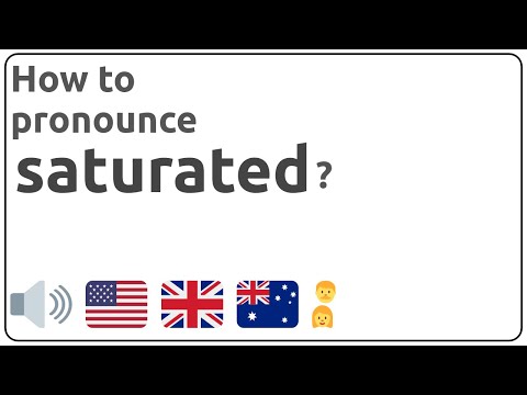 How to pronounce saturated in english?