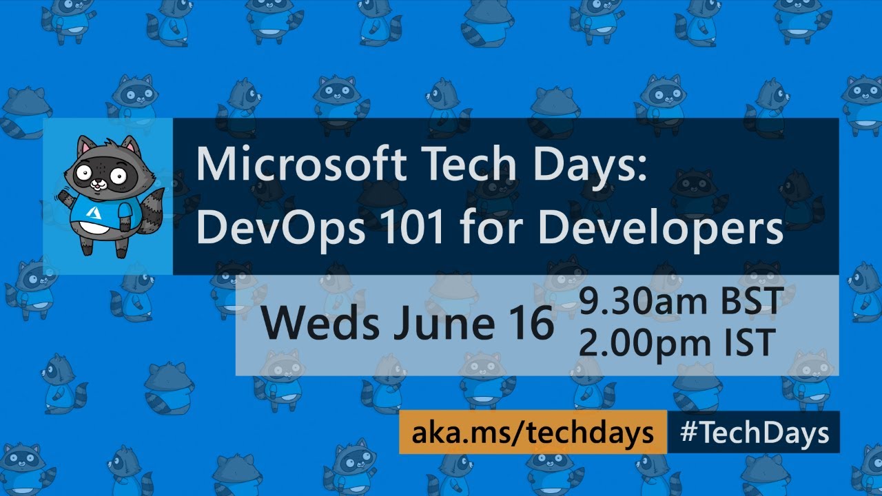 Microsoft Tech Days: DevOps 101 for Developers