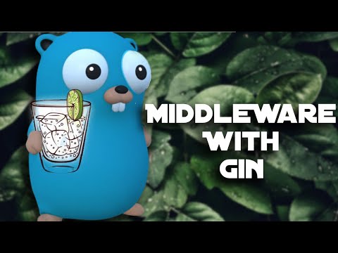 Middleware with Gin - Gin