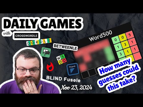 Crosswordle and other Daily Wordle-like games! - Nov 23, 2024