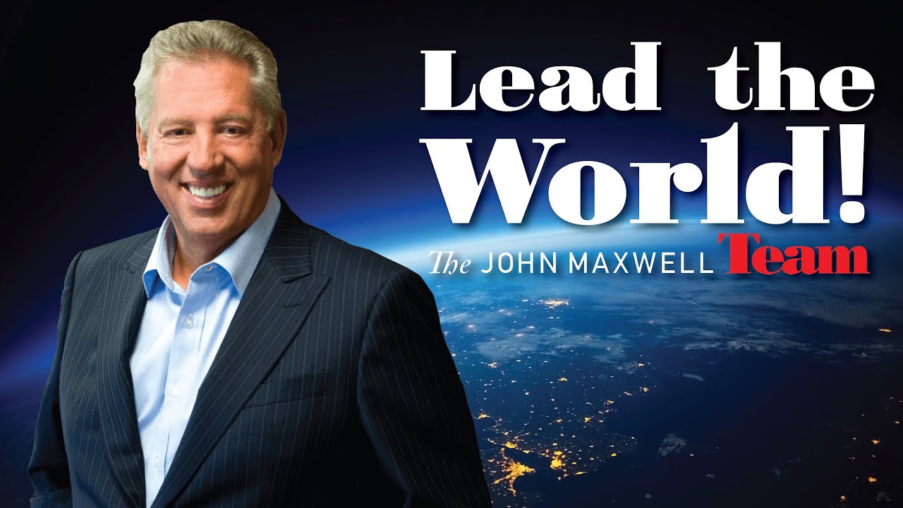 How to Become a Good Leader with John C. Maxwell