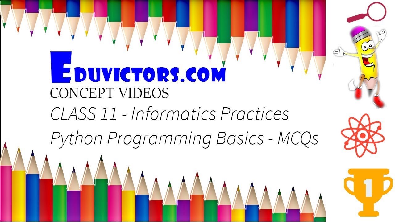 CBSE Class 11 Informatics Practices - Python - Programming Basics MCQs