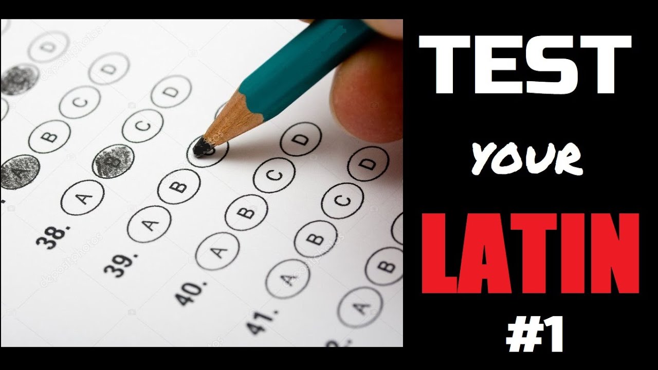 Test your Latin Test #1
