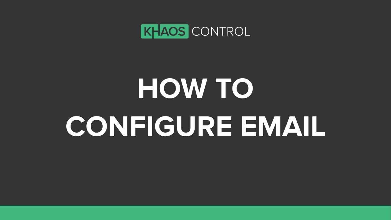 How To Configure Email Settings