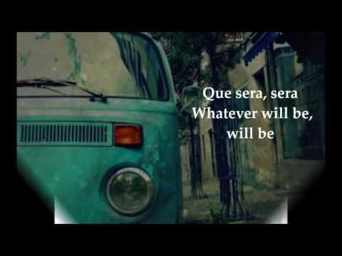 Doris Day- Que Sera Sera (whatever will be, will be) Lyrics