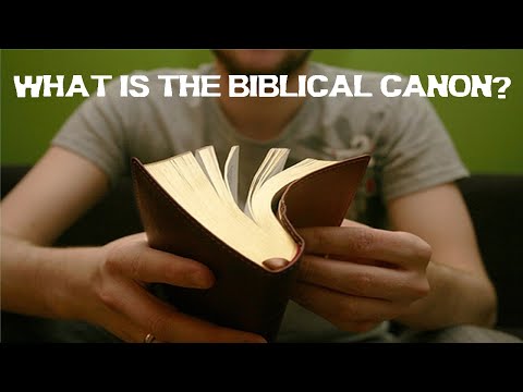 What is the Biblical Canon?