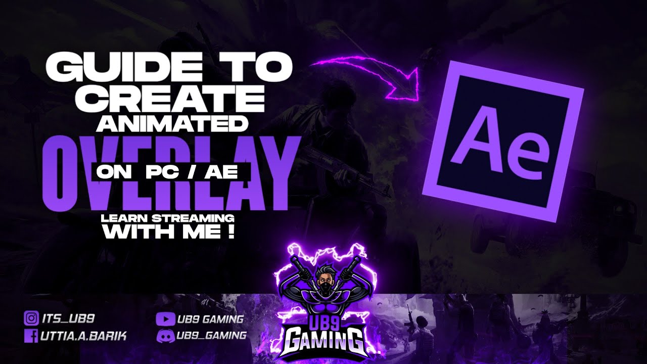 Complete guide to create animated overlays on Adobe After effects | Learn streaming with me #2 | PC
