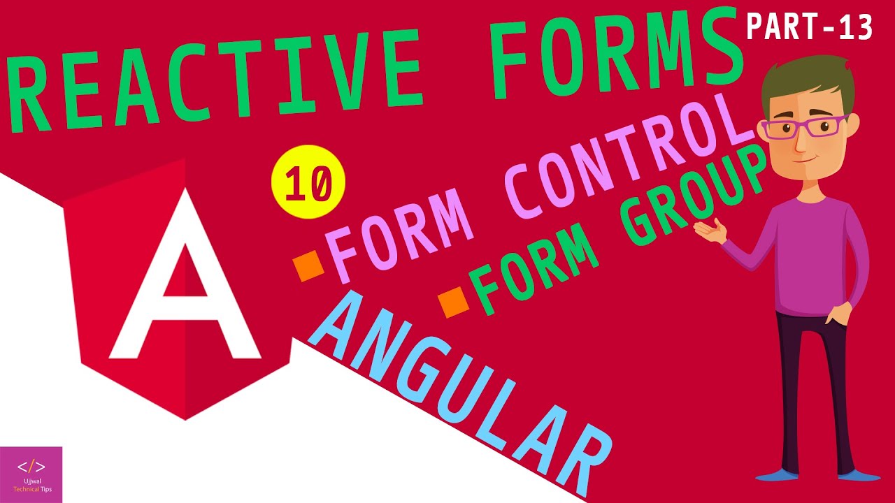 Angular 10 Tutorial #13 Reactive Forms || Ujjwal Technical Tips