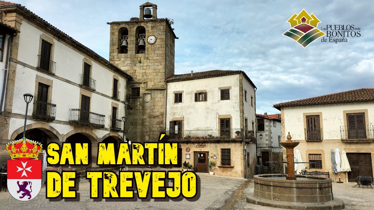 San MARTÍN de TREVEJO (Cáceres) - Los Pueblos MÁS BONITOS de España