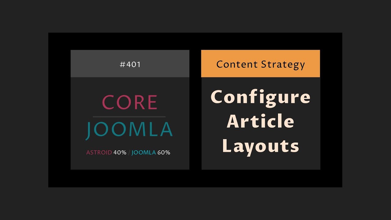 Essential Joomla Configuration for Astroid Article Layouts | ACS Pt01