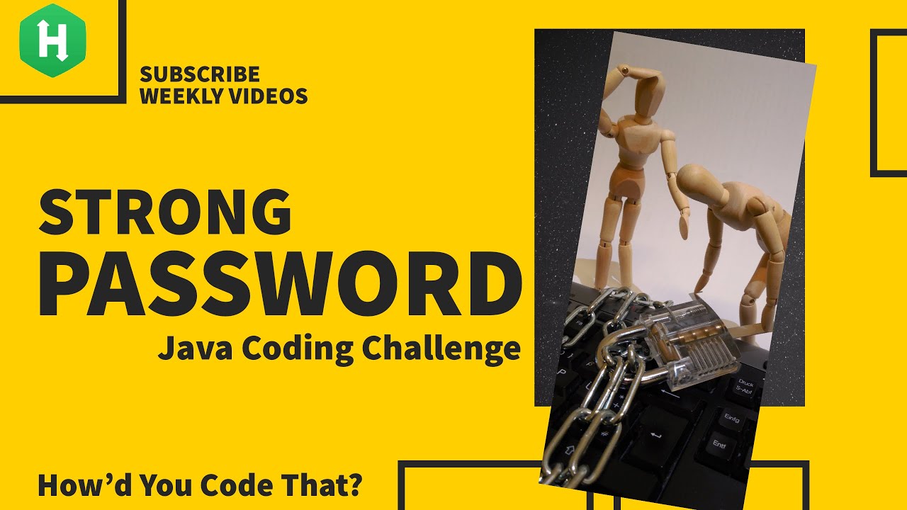 Strong Password Java Coding Challenge | HackerRank | Edabit | How'd You Code That?