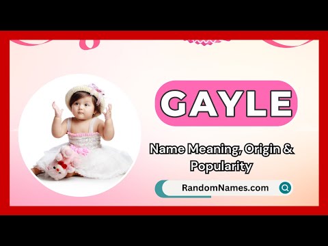 Gayle - Baby Girl Name Meaning, Origin & Popularity - RandomNames.com