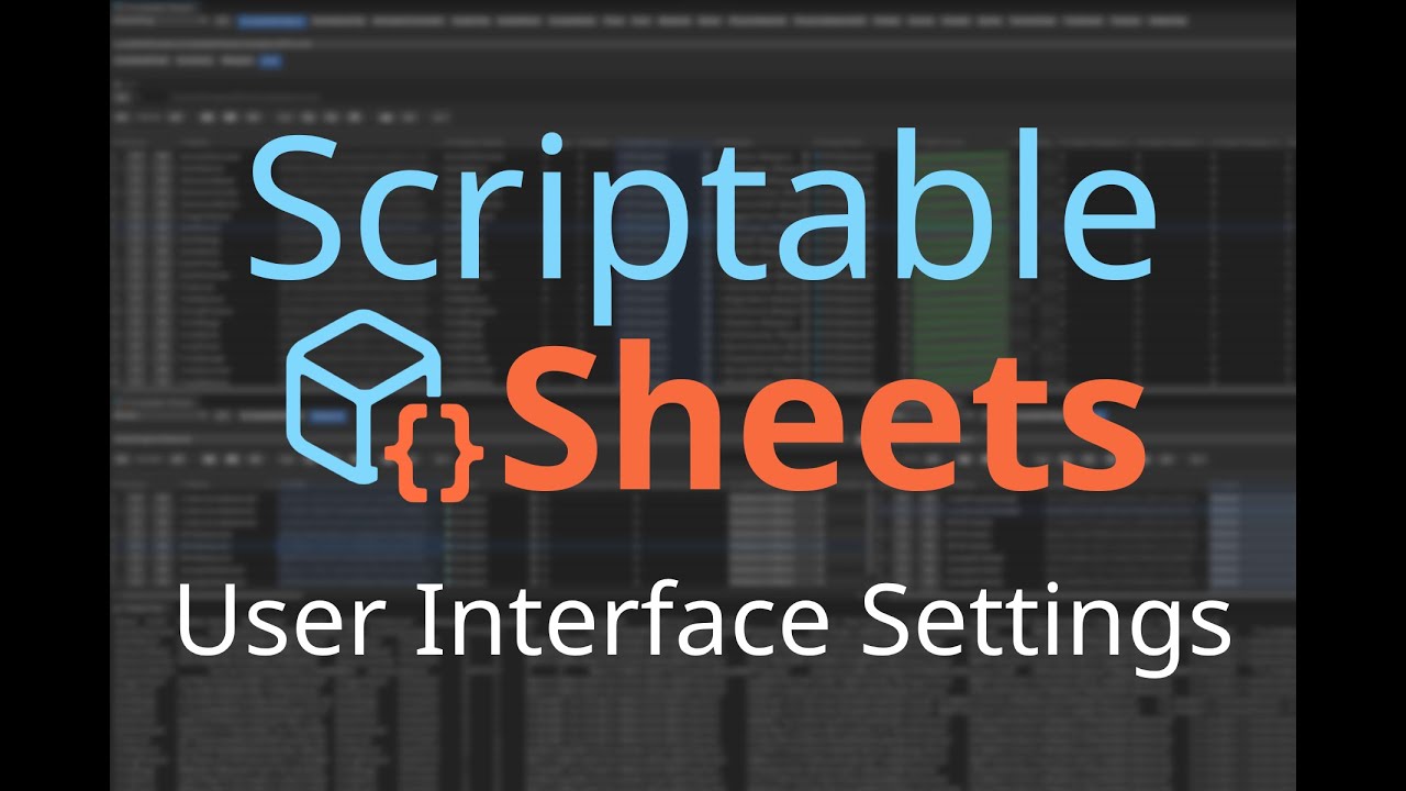 Scriptable Sheets: User Interface Settings