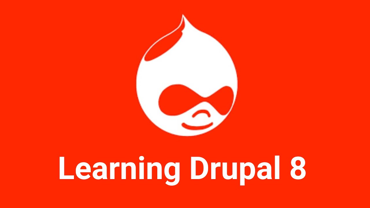 Learning Drupal 8: Complete Training Video Tutorial for Beginners