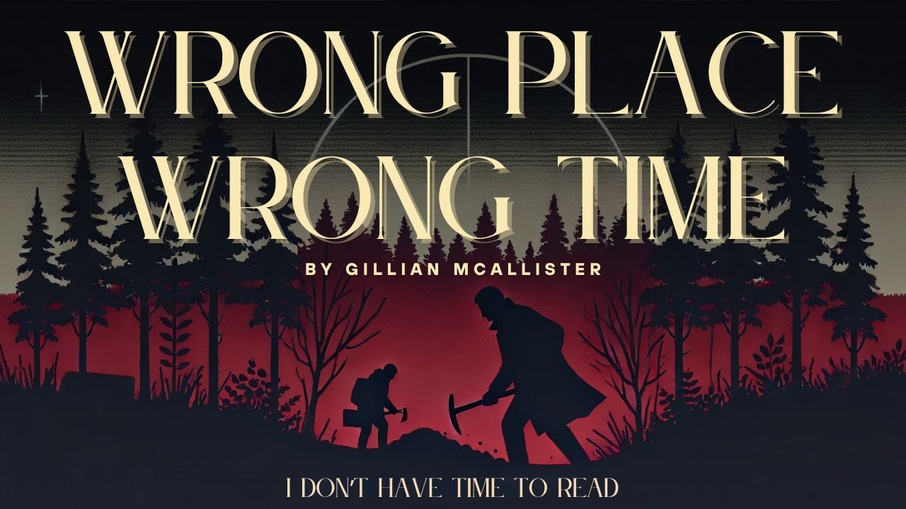 Wrong Place Wrong Time: A Thriller that Defies Time – Full Summary & Analysis