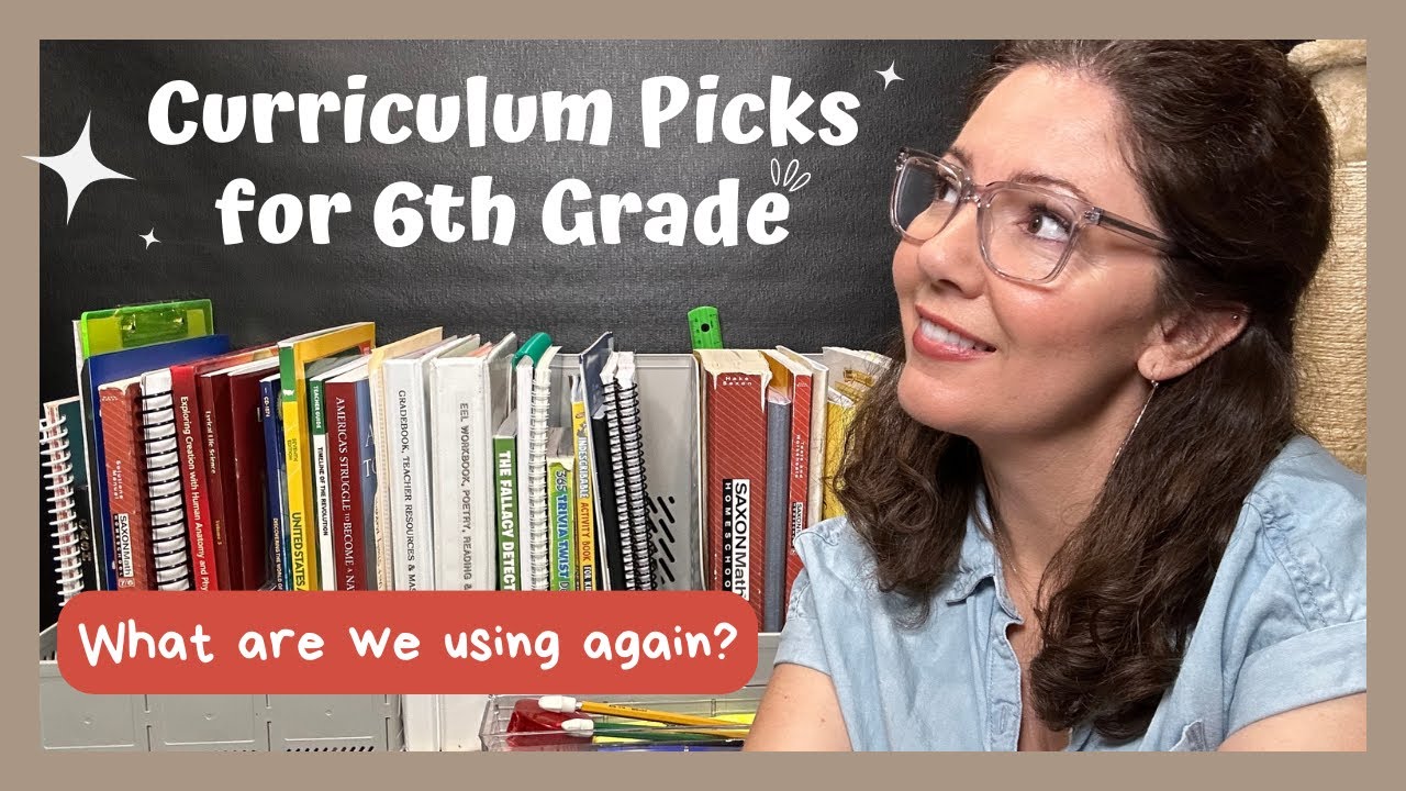 6TH GRADE HOMESCHOOL CURRICULUM PICKS // 2023-2024 // WHAT WE LOVE // #homeschooling #curriculum